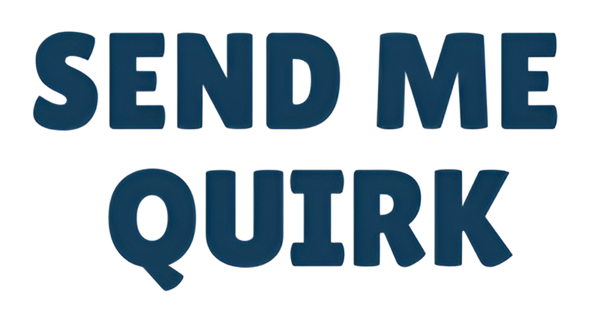 Products – Send Me Quirk